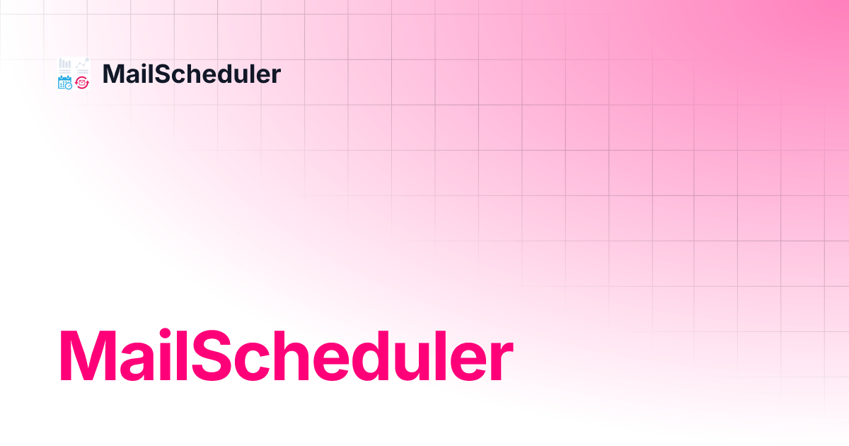 MailScheduler