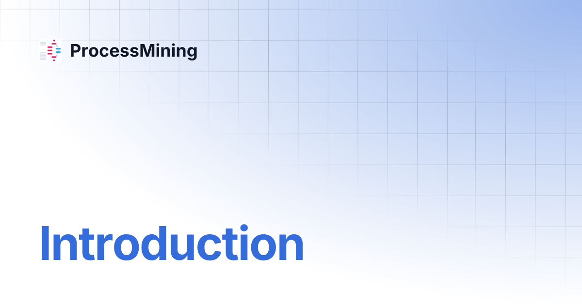 Introduction | ProcessMining