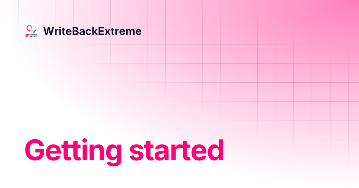 Getting started | WriteBackExtreme