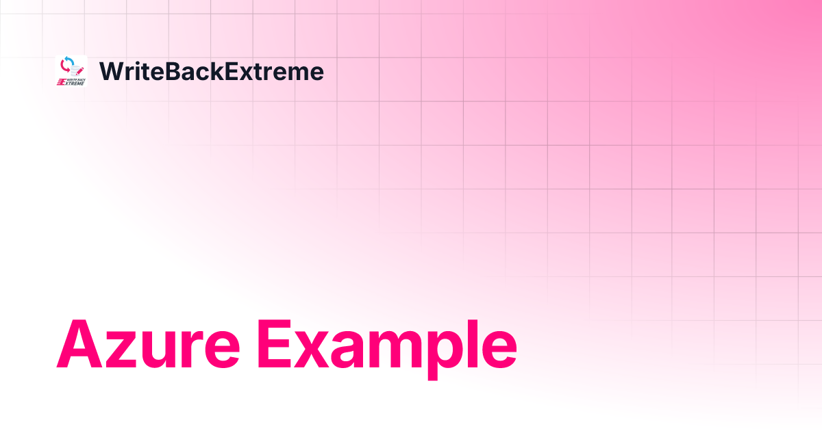 Azure Example | WriteBackExtreme