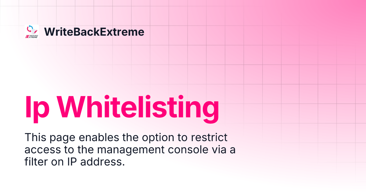Ip Whitelisting | WriteBackExtreme