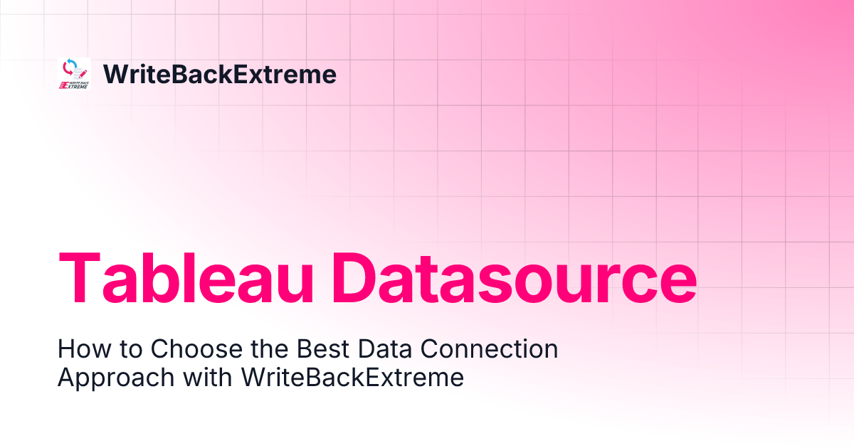 Tableau Datasource | WriteBackExtreme